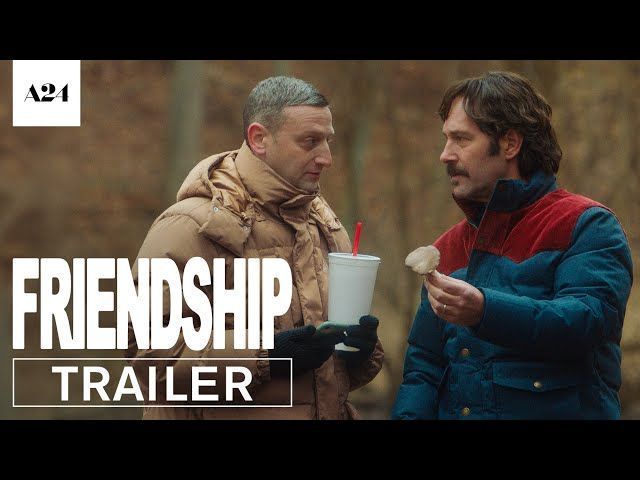 Friendship: Release date, plot, cast, and more about A24's upcoming ...