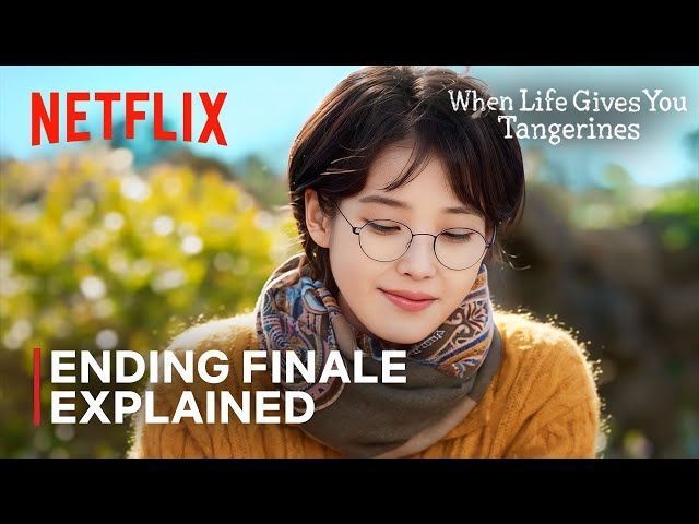 When Life Gives You Tangerines ending explained: A profound farewell ...