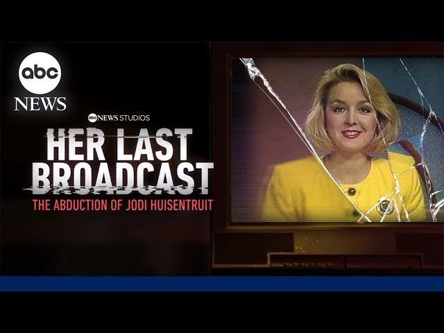 Her Last Broadcast: The Abduction of Jodi Huisentruit: What happened to Jodi Huisentruit ...
