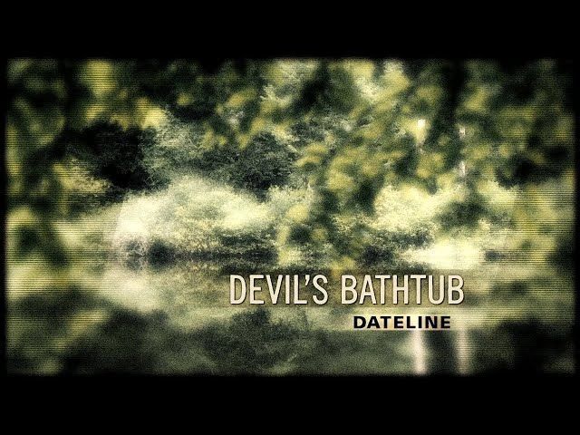 Dateline: Devil's Bathtub, Craig Rideout: Dateline: Devil's Bathtub ...