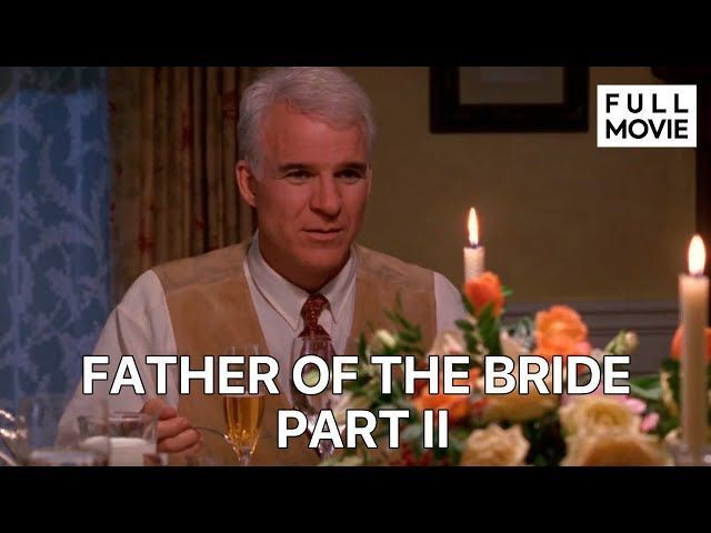 You can now watch Steve Martin’s 1991 classic, Father of the Bride on ...