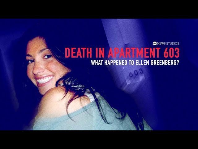 Death in Apartment 603: What Happened to Ellen Greenberg? - Where is ...