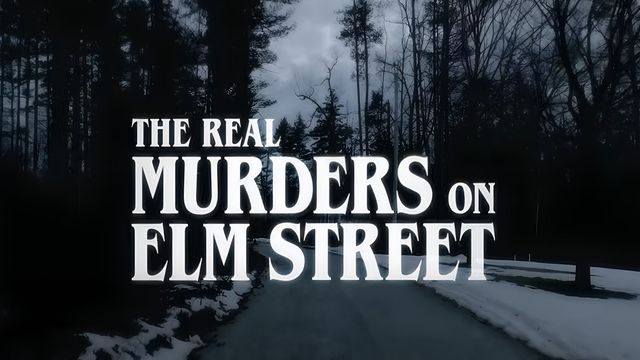The Real Murders on Elm Street: Release date, cast, streaming details ...