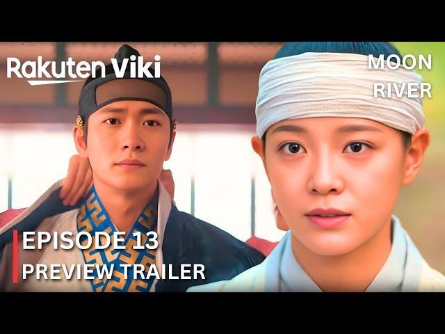 Moon River Episode 13: Release Date News, Time, Streaming Details, Cast ...