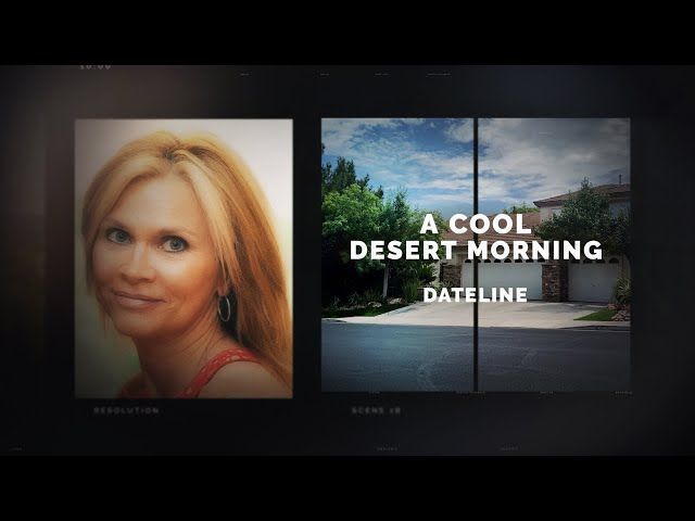 Dateline: A Cool Desert Morning - Where is Brent Dennis now ...