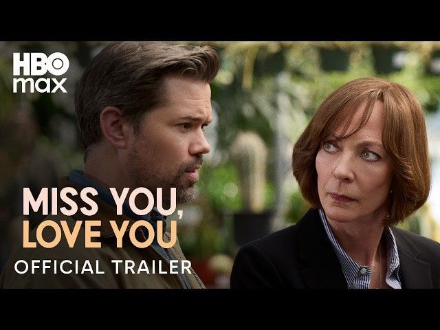 Miss You, Love You cast and characters: Andrew Rannells, Allison Janney ...